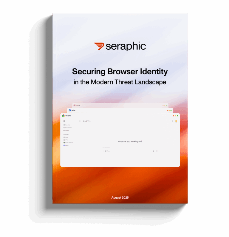 Securing Browser Identity | Seraphic Whitepaper